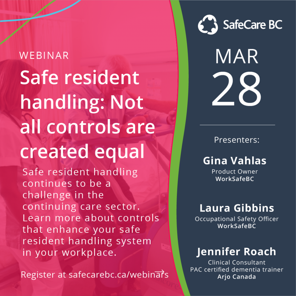 Safe resident handling: Not all controls are created equal - SafeCare BC