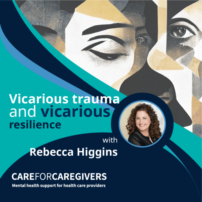 Vicarious trauma and vicarious resilience - SafeCare BC