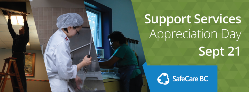 Today is Support Services Appreciation Day - SafeCare BC