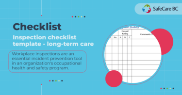 Inspection Checklist Template– Long-Term Care - SafeCare BC