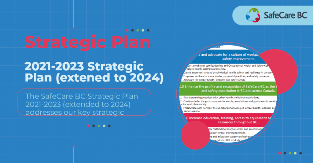 2021-2023 Strategic Plan (extended to 2024) - SafeCare BC