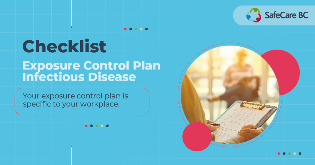 Exposure control plan checklist – infectious disease - SafeCare BC