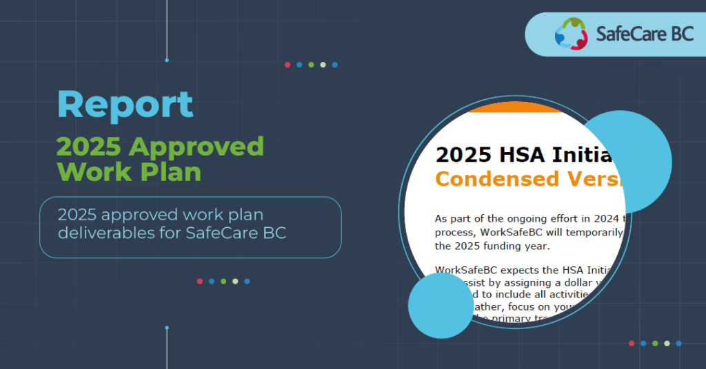 Approved Work Plan (2025) - SafeCare BC