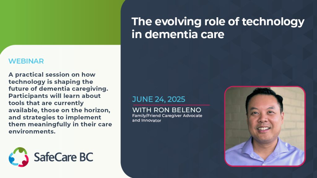 The evolving role of technology in dementia care - SafeCare BC